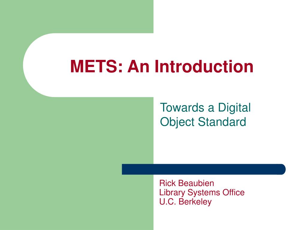 PPT - METS: An Introduction PowerPoint Presentation, free download - ID ...
