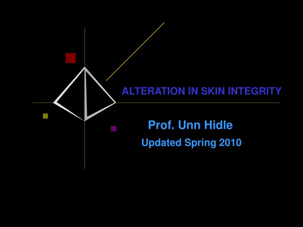 PPT - ALTERATION IN SKIN INTEGRITY PowerPoint Presentation, free ...