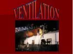 PPT - Ventilation PowerPoint Presentation, free download - ID:9373328