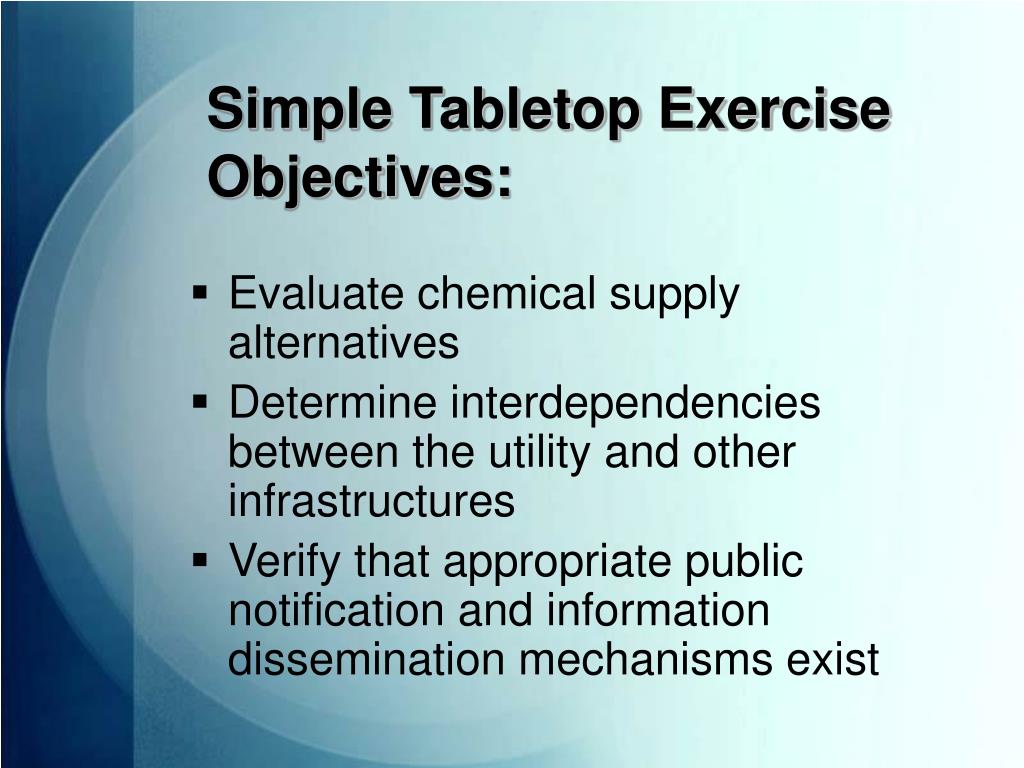 PPT - Simple Tabletop Exercise Objectives: PowerPoint Presentation ...