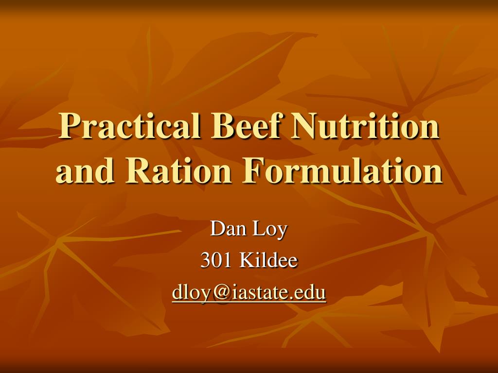 PPT - Practical Beef Nutrition and Ration Formulation PowerPoint Presentation - ID:211281