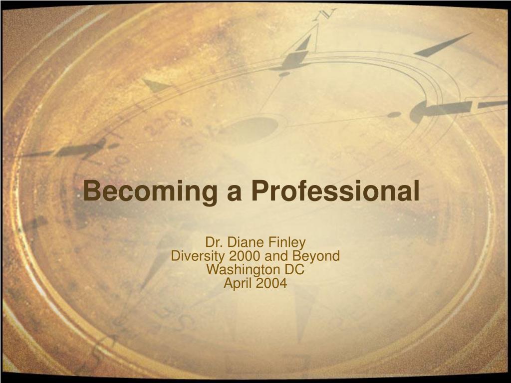 PPT - Becoming a Professional PowerPoint Presentation, free download ...
