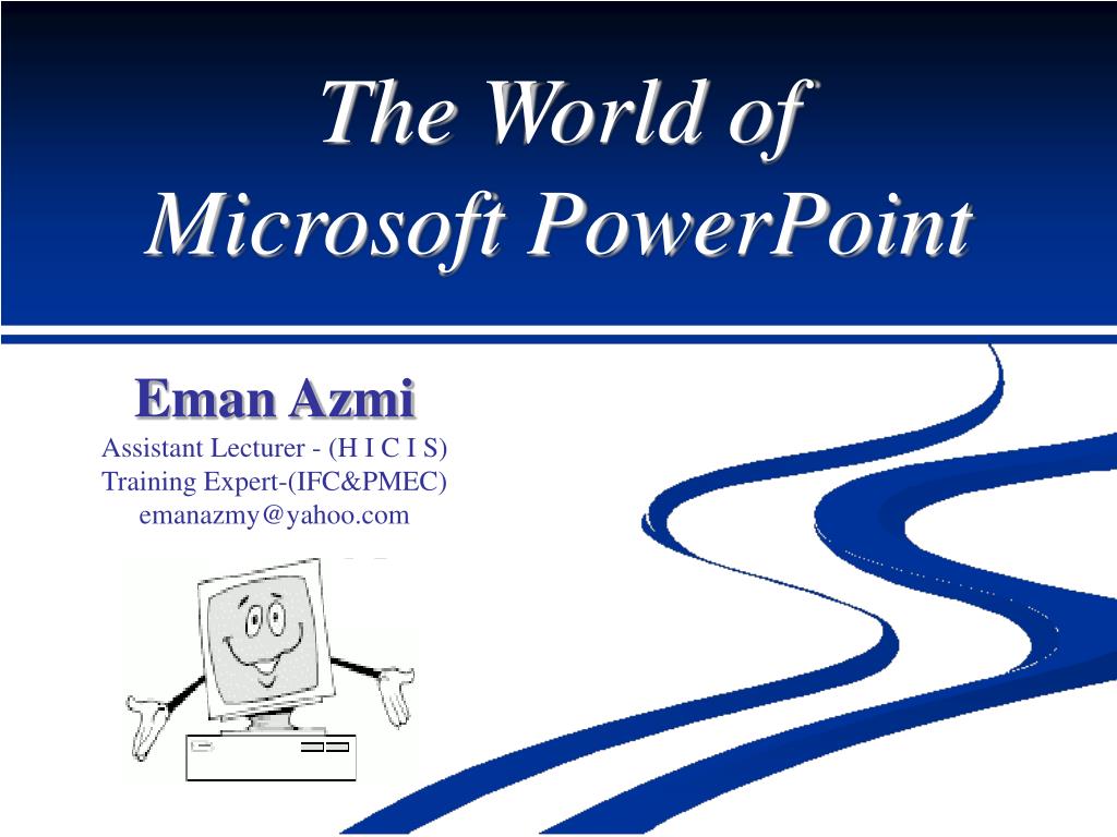PPT - The World of Microsoft PowerPoint PowerPoint Presentation, free ...