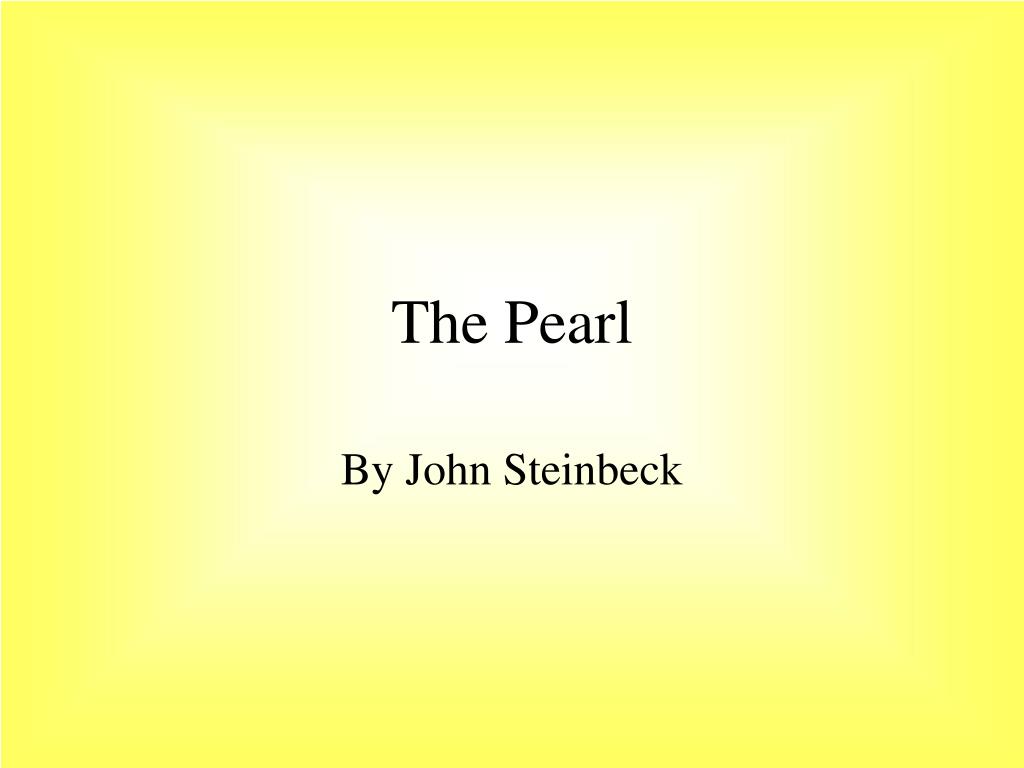 PPT - The Pearl PowerPoint Presentation, free download - ID:212145