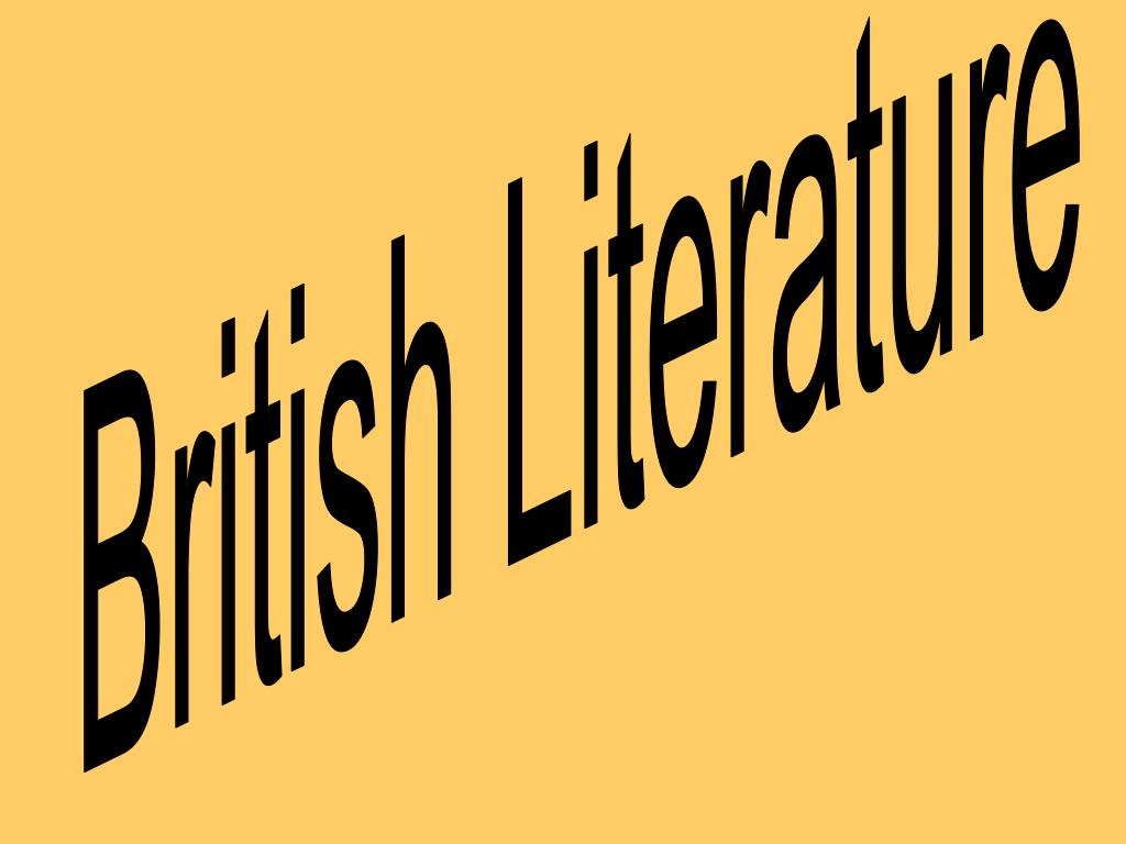 PPT - British Literature PowerPoint Presentation, free download - ID:212156