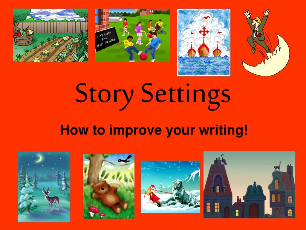 PPT - Story Settings PowerPoint Presentation, free download - ID:213483