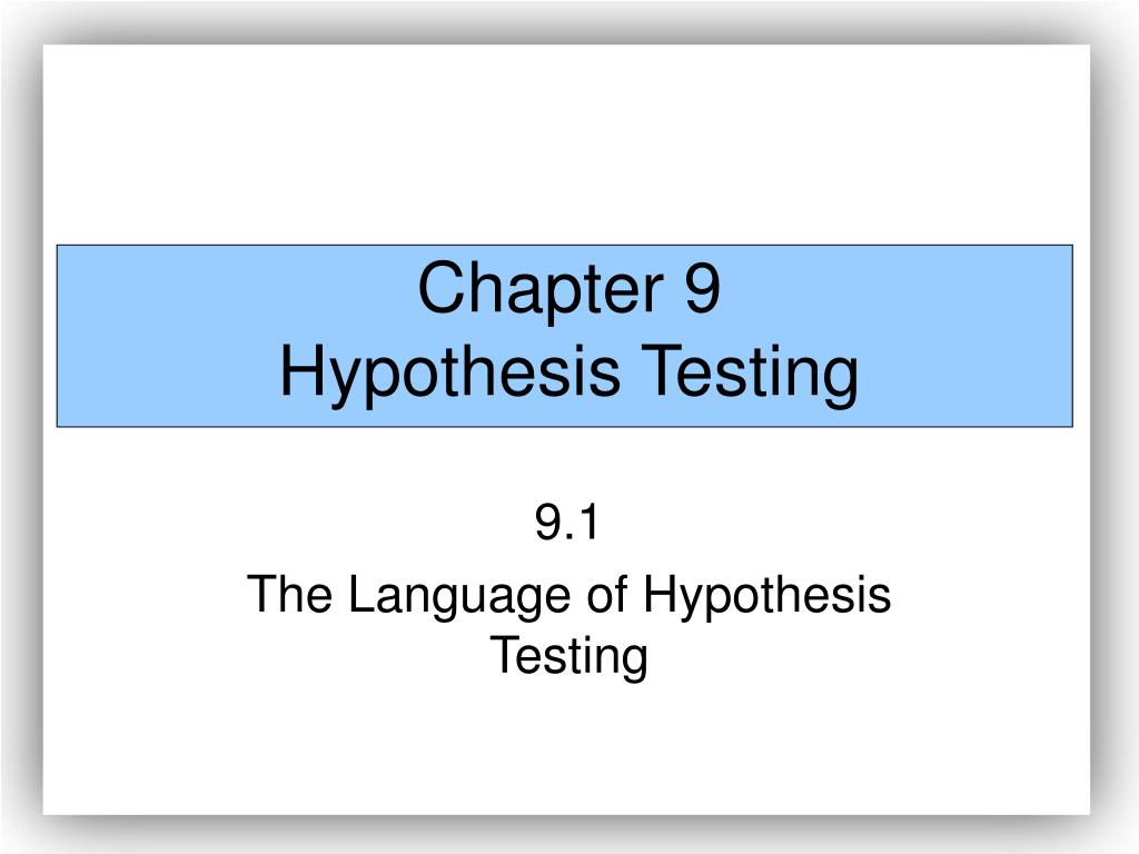 PPT - Chapter 9 Hypothesis Testing PowerPoint Presentation, free ...