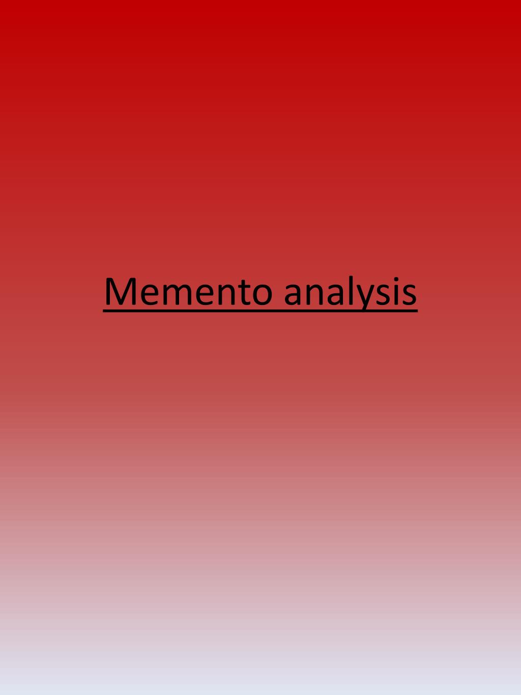 PPT - Memento analysis PowerPoint Presentation, free download - ID:214009