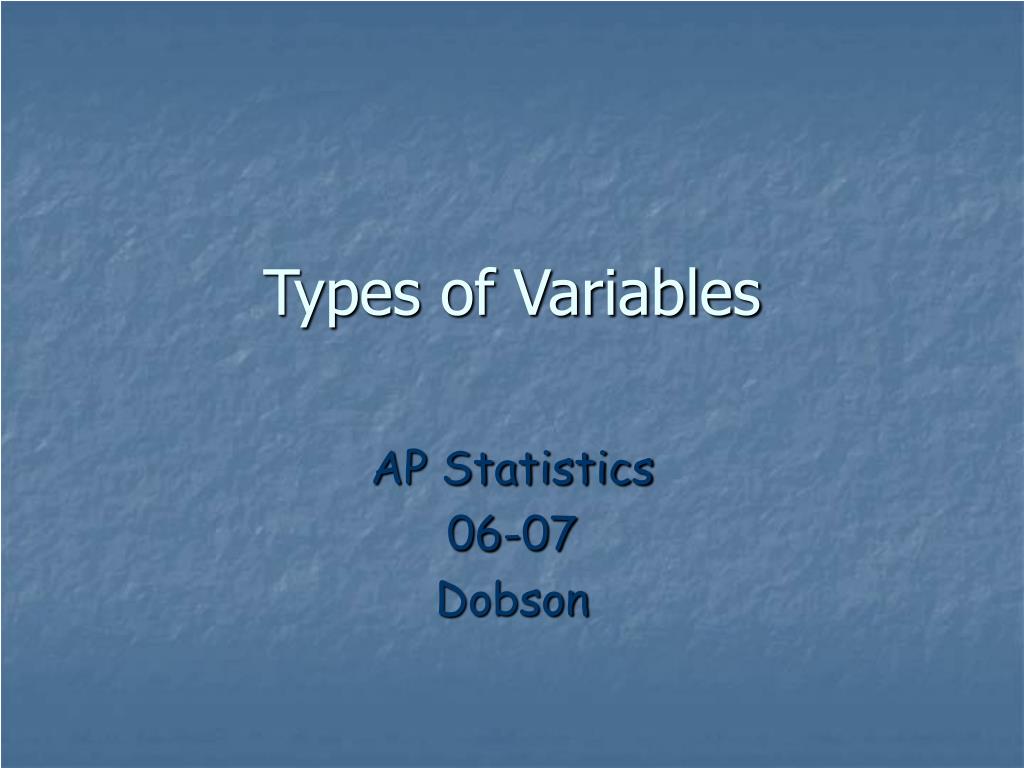 PPT - Types of Variables PowerPoint Presentation, free download - ID:214134