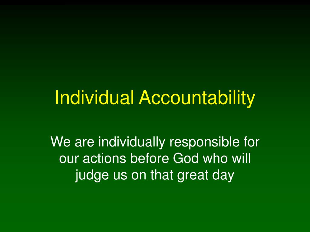 PPT - Individual Accountability PowerPoint Presentation, free download ...