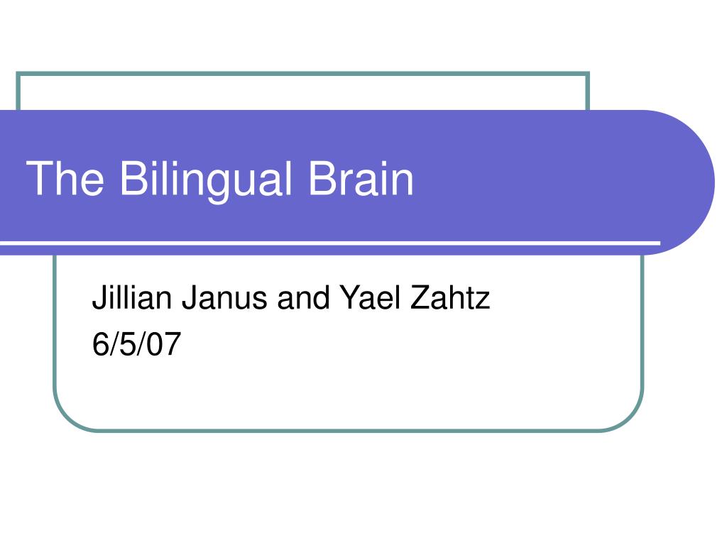 PPT - The Bilingual Brain PowerPoint Presentation, free download - ID ...