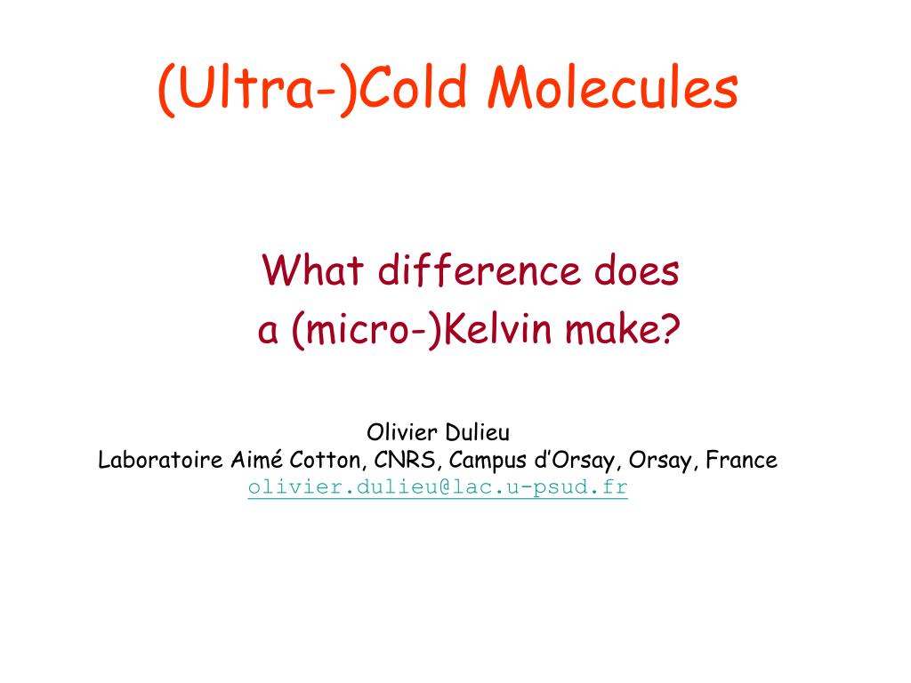 PPT - (Ultra-)Cold Molecules PowerPoint Presentation, free download ...