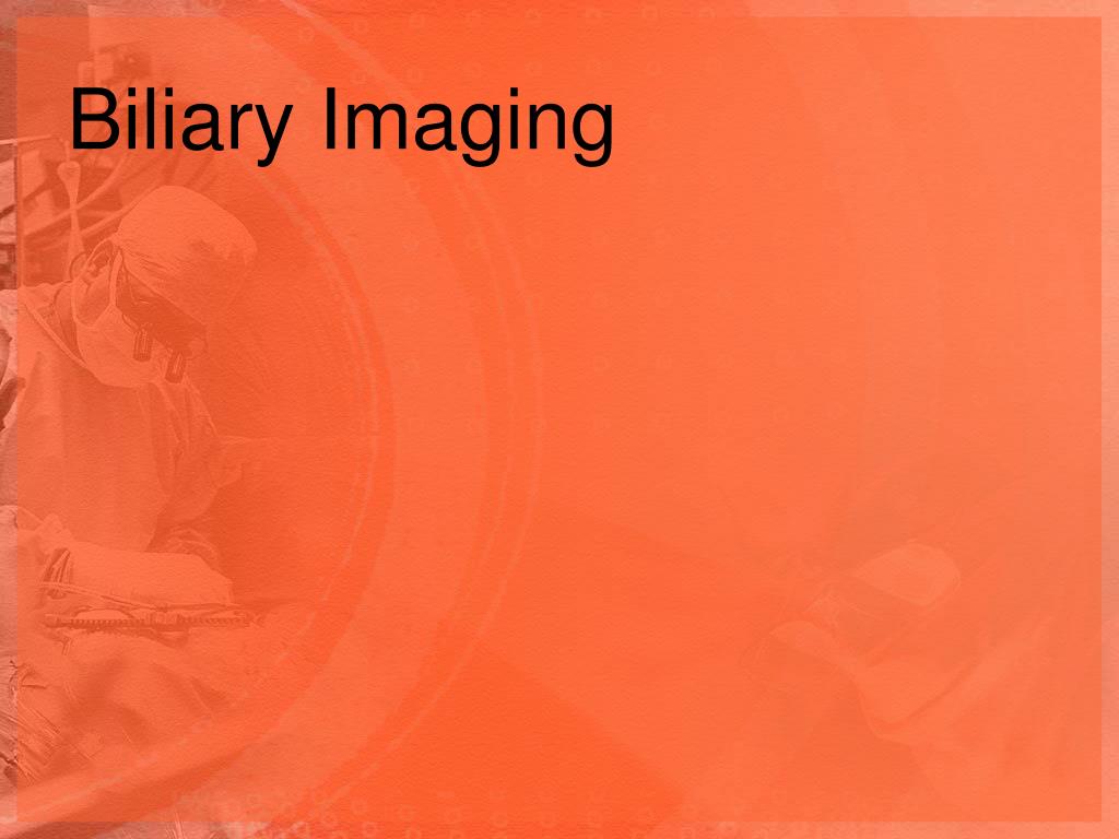 PPT - Biliary Imaging PowerPoint Presentation, free download - ID:216778
