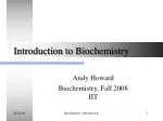 PPT - Introduction to Biochemistry PowerPoint Presentation, free ...