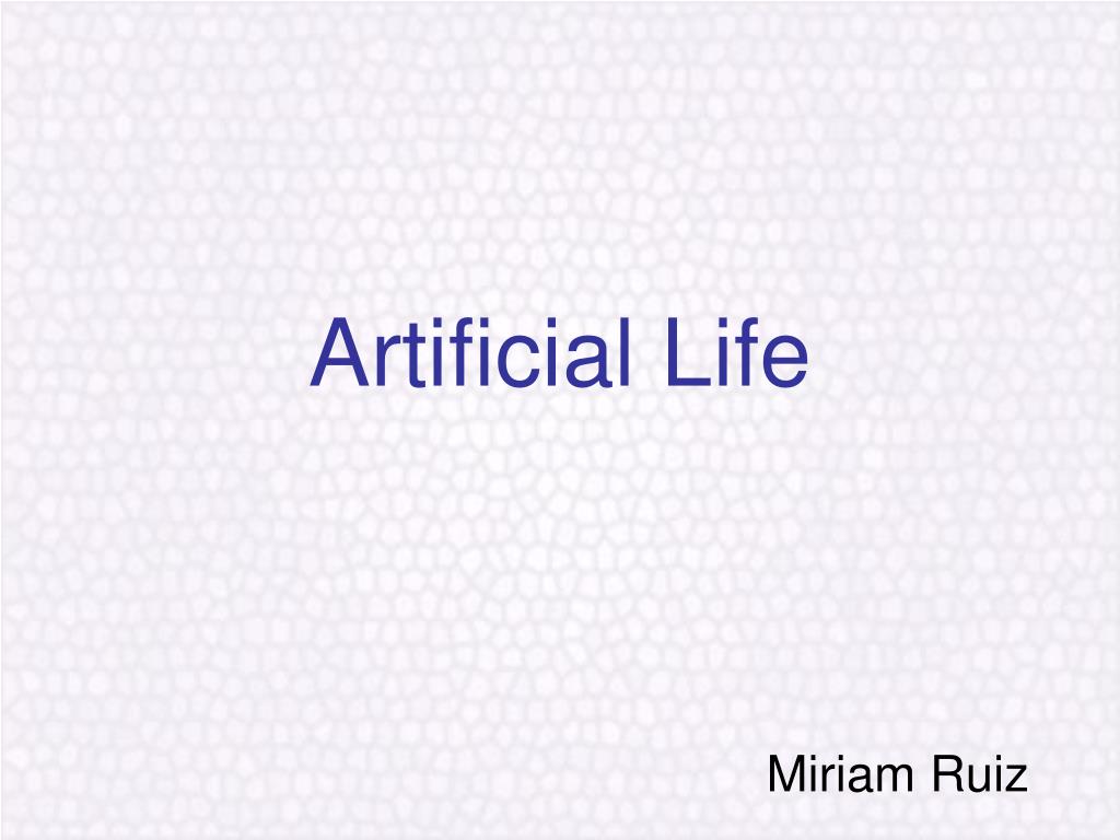 PPT - Artificial Life PowerPoint Presentation, free download - ID:217098