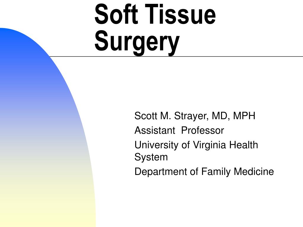 PPT - Soft Tissue Surgery PowerPoint Presentation, free download - ID ...