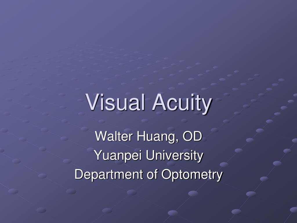 PPT - Visual Acuity PowerPoint Presentation, free download - ID:218051