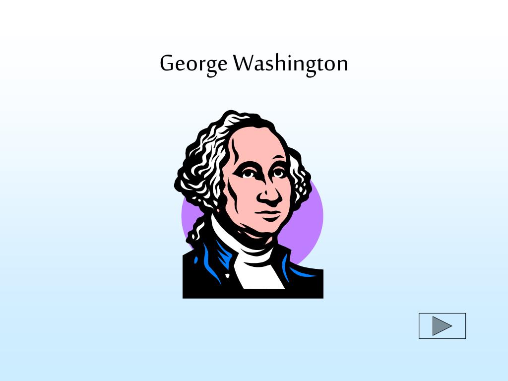 PPT - George Washington PowerPoint Presentation, free download - ID:218251