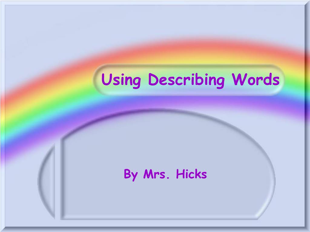 PPT - Using Describing Words PowerPoint Presentation, free download ...