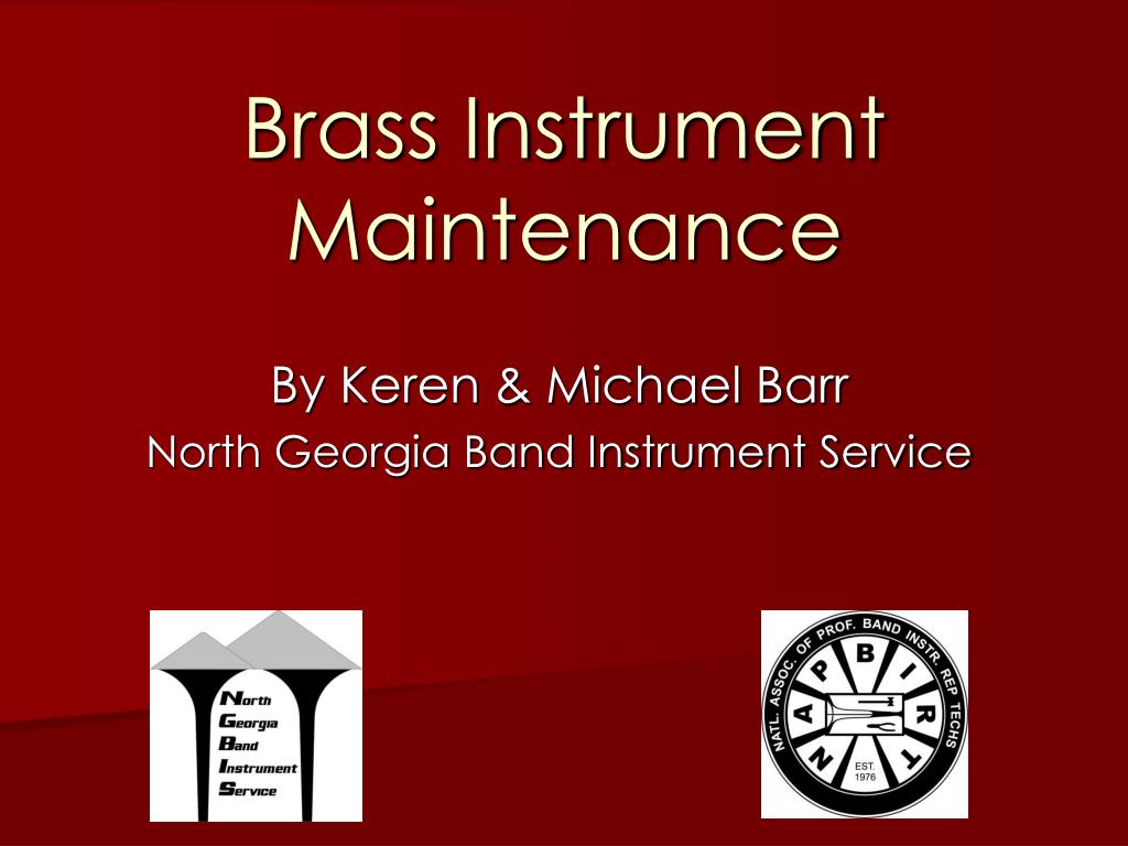 PPT - Brass Instrument Maintenance PowerPoint Presentation, free ...