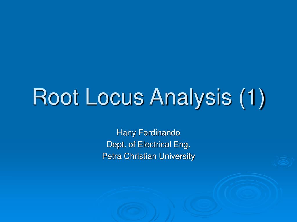 PPT - Root Locus Analysis (1) PowerPoint Presentation, free download ...