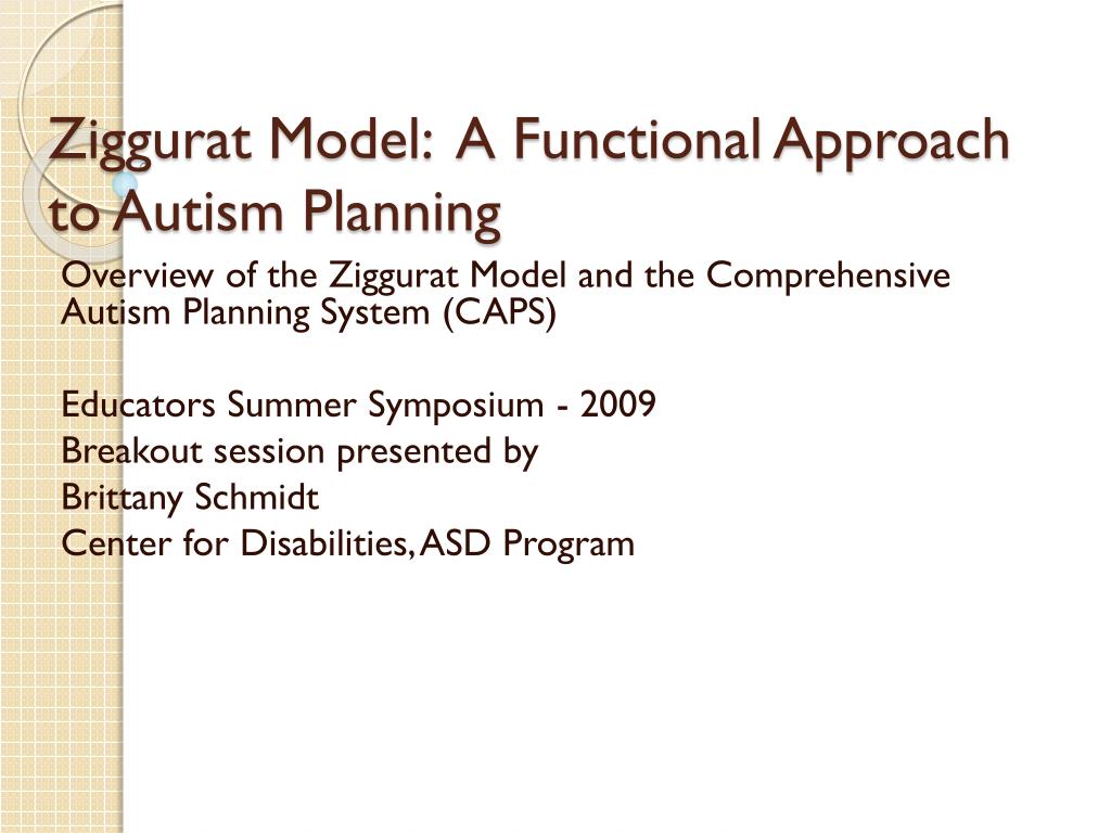 PPT - Ziggurat Model: A Functional Approach to Autism Planning ...