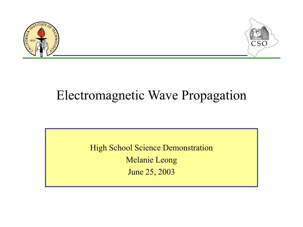 PPT - Electromagnetic Wave Propagation PowerPoint Presentation, free ...