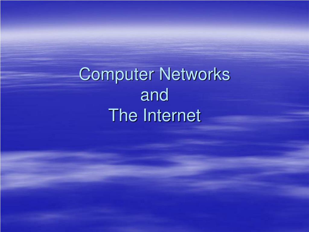 PPT - Computer Networks and The Internet PowerPoint Presentation, free ...