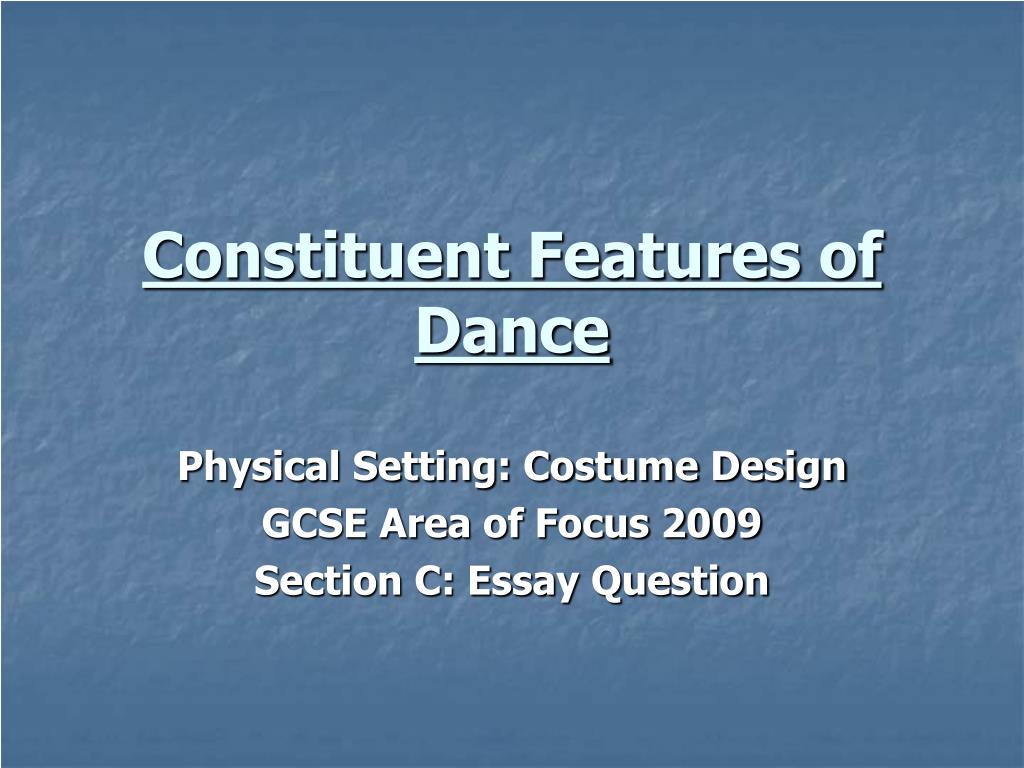 PPT - Constituent Features of Dance PowerPoint Presentation, free ...