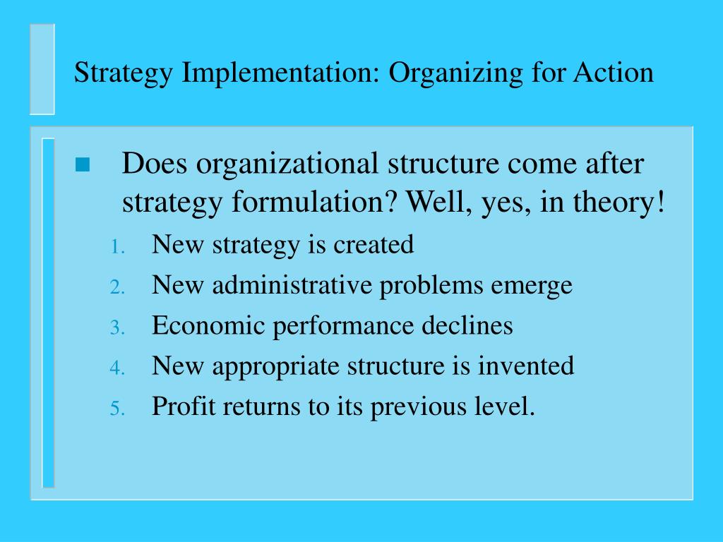 PPT - Strategy Implementation: Organizing for Action PowerPoint Presentation - ID:222980