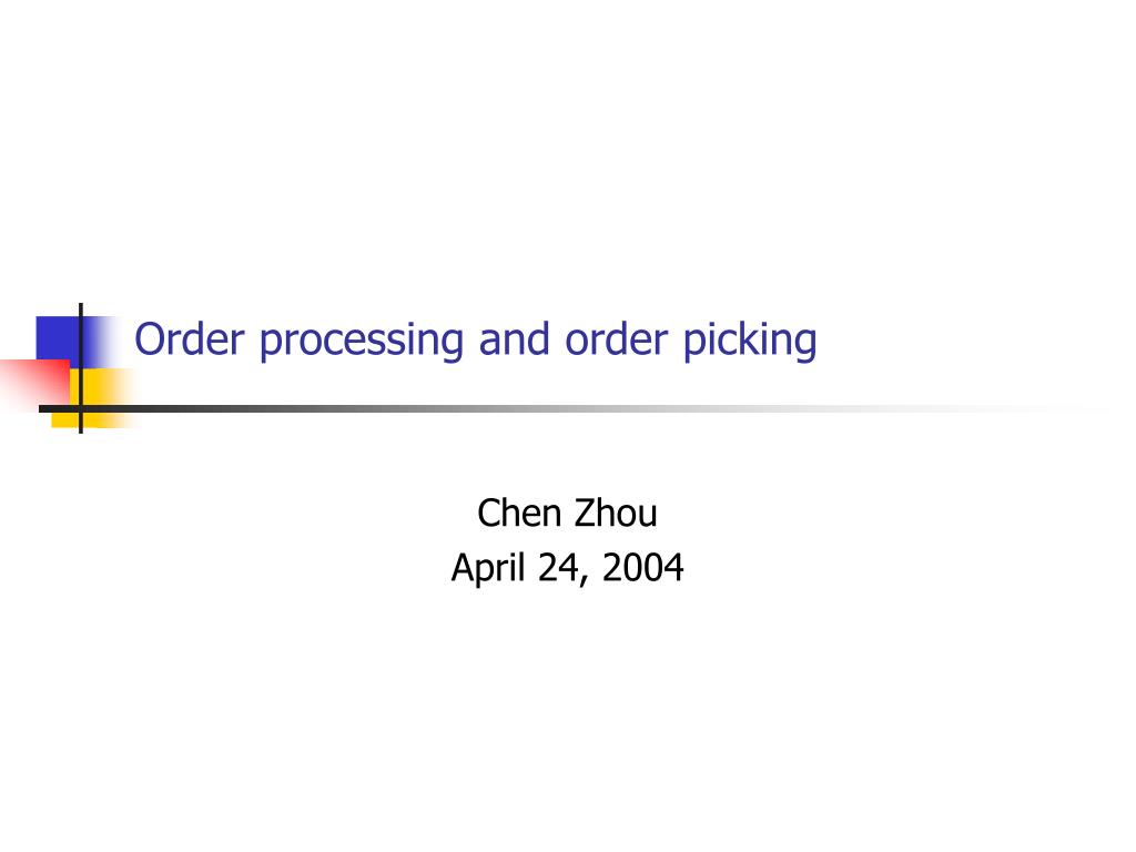 PPT - Order processing and order picking PowerPoint Presentation, free ...