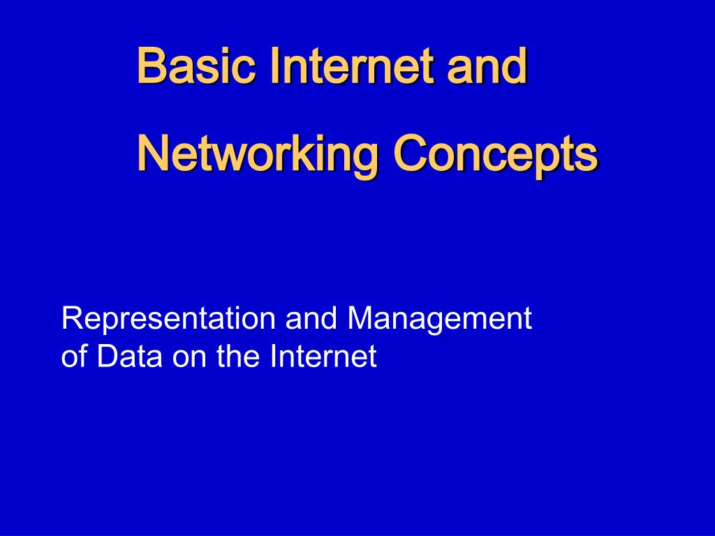 PPT - Basic Internet and Networking Concepts PowerPoint Presentation ...
