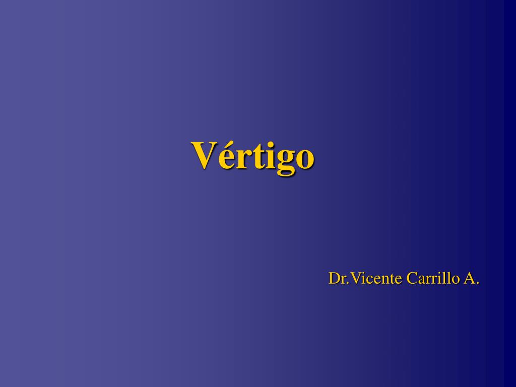 PPT - Vértigo PowerPoint Presentation, free download - ID:225955