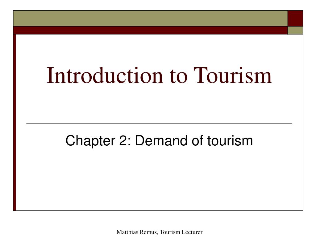 PPT - Introduction to Tourism PowerPoint Presentation, free download ...