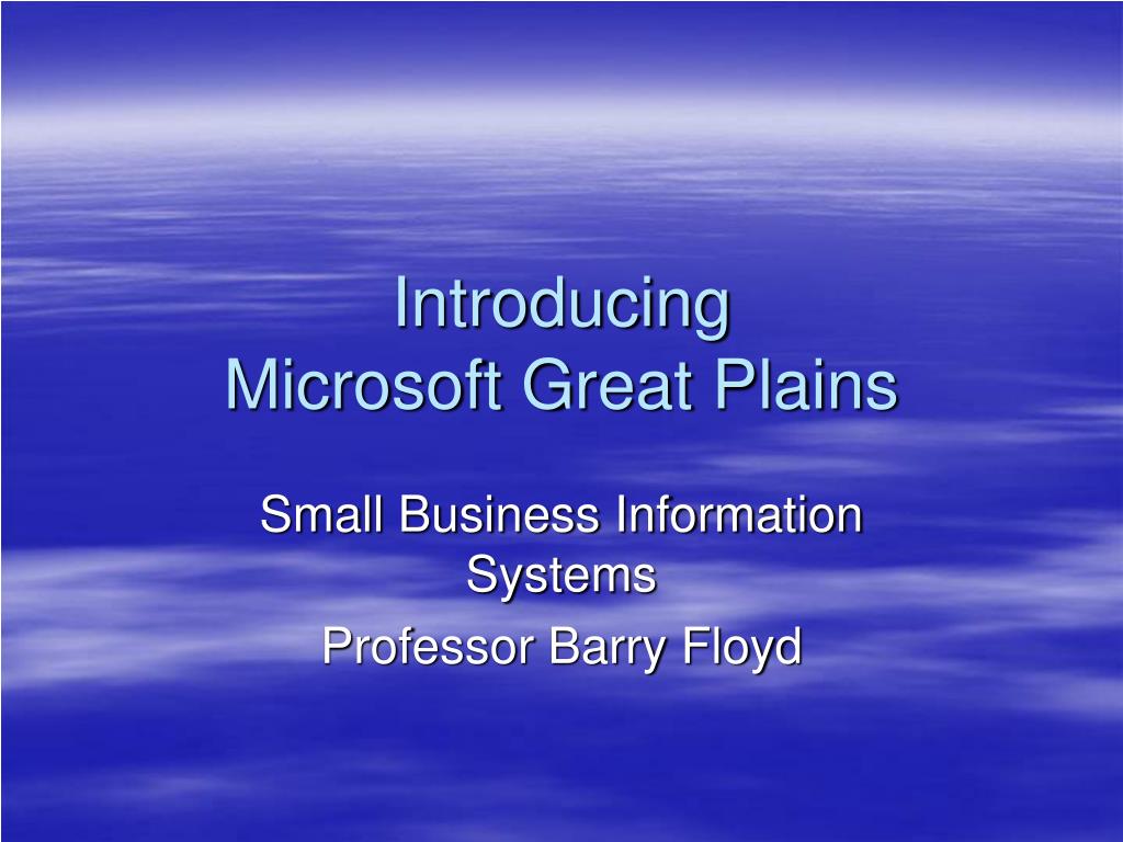 PPT - Introducing Microsoft Great Plains PowerPoint Presentation, free ...
