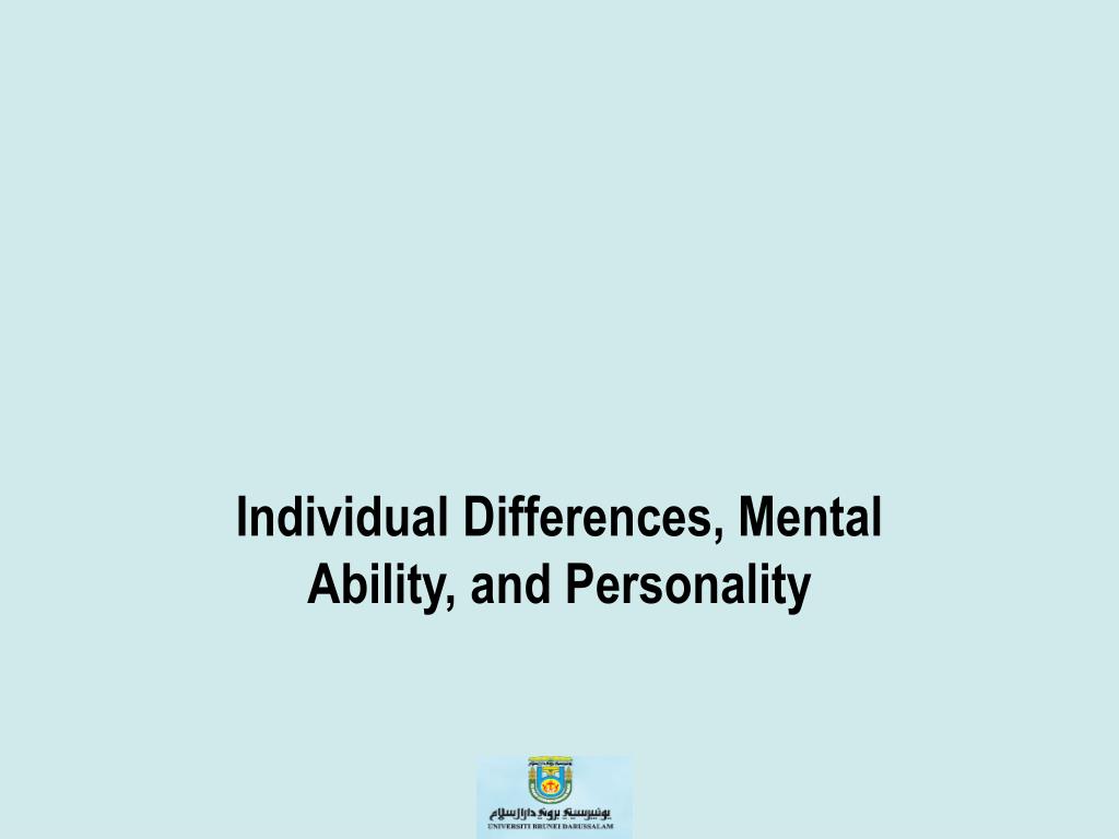 PPT - Individual Differences, Mental Ability, and Personality ...