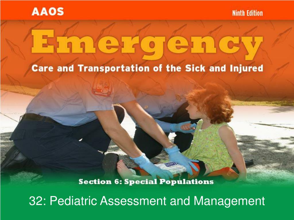 PPT - 32: Pediatric Assessment and Management PowerPoint Presentation ...