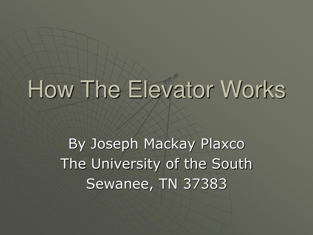 PPT - How The Elevator Works PowerPoint Presentation, free download ...