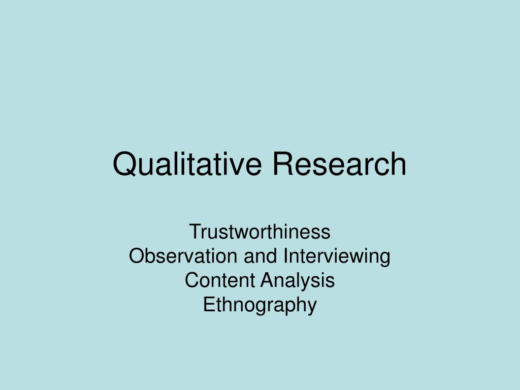 PPT - Qualitative Research PowerPoint Presentation, free download - ID ...