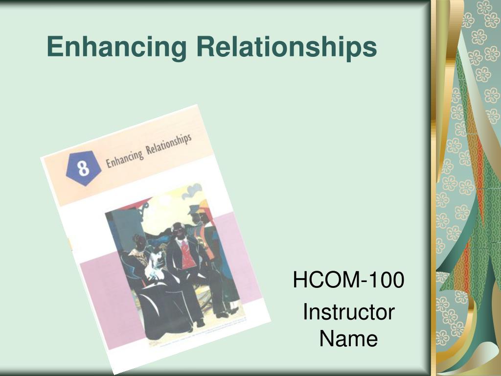 PPT - Enhancing Relationships PowerPoint Presentation, free download ...