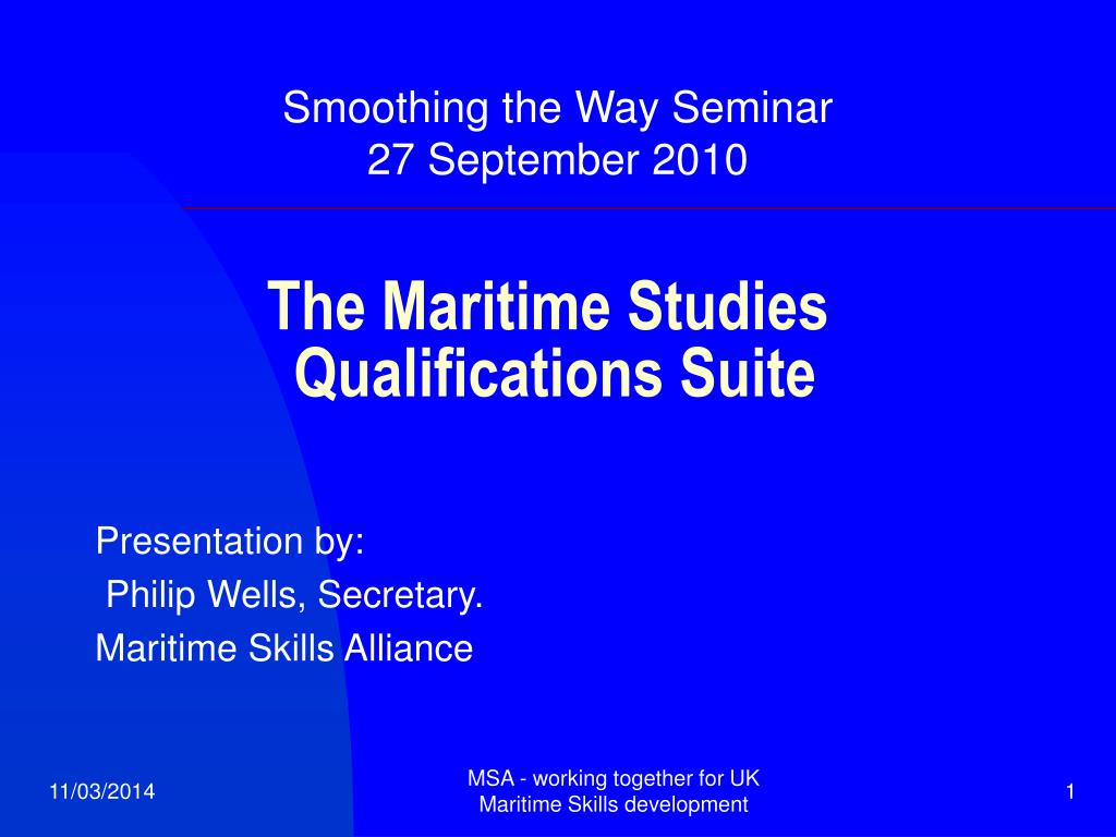PPT - The Maritime Studies Qualifications Suite PowerPoint Presentation ...