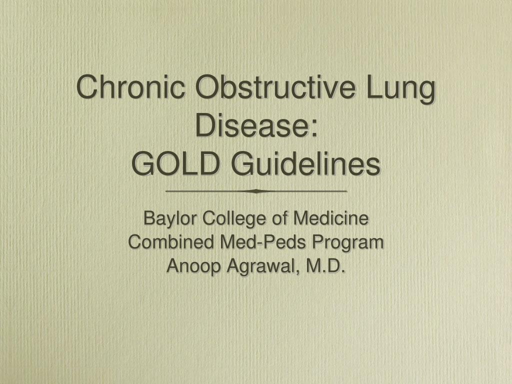 PPT - Chronic Obstructive Lung Disease: GOLD Guidelines PowerPoint ...