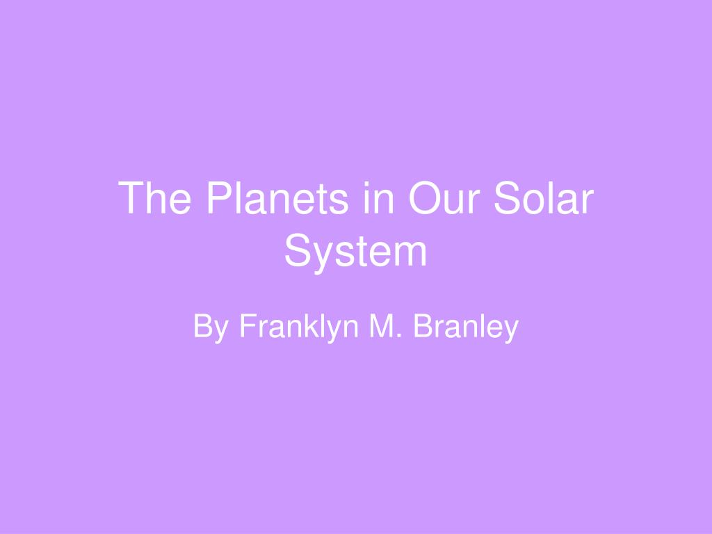 PPT - The Planets in Our Solar System PowerPoint Presentation, free ...