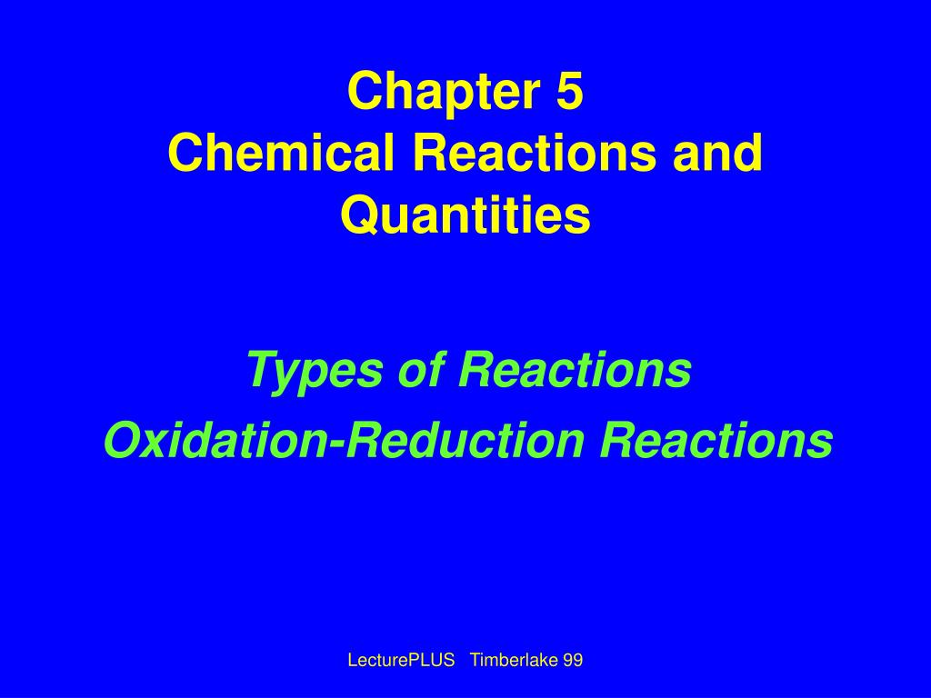 PPT - Chapter 5 Chemical Reactions and Quantities PowerPoint ...