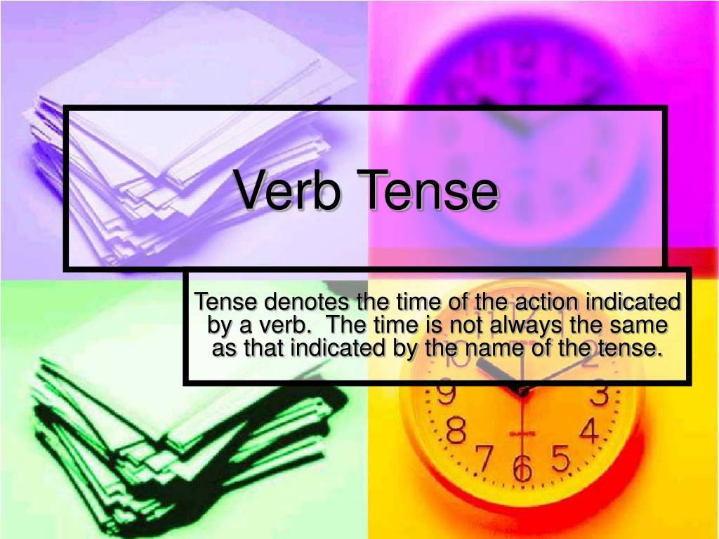 PPT - Verb Tense PowerPoint Presentation, free download - ID:229714