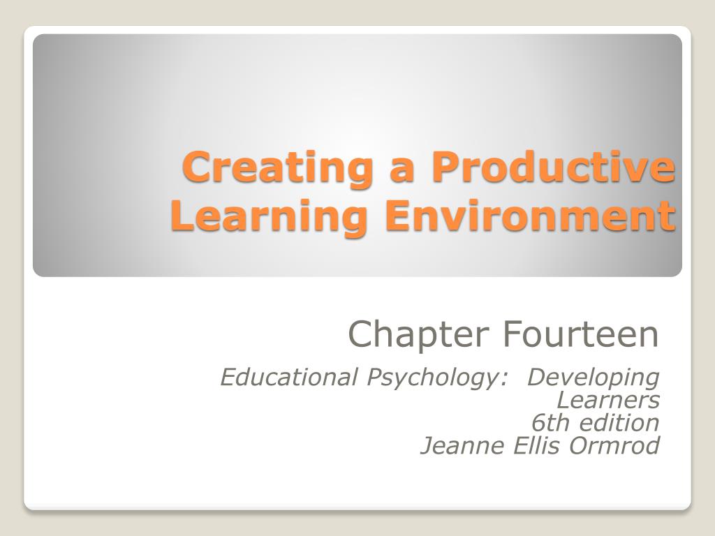 PPT - Creating a Productive Learning Environment PowerPoint ...