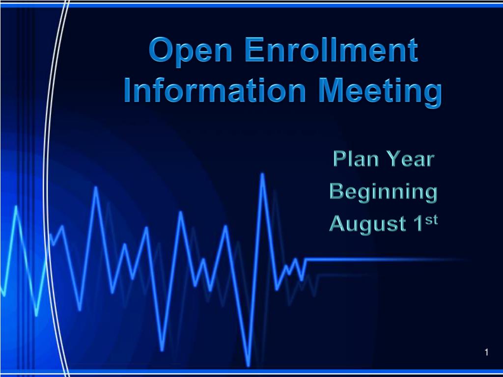 PPT - Open Enrollment Information Meeting PowerPoint Presentation, free ...