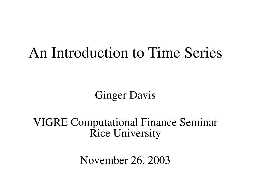 PPT - An Introduction to Time Series PowerPoint Presentation, free ...