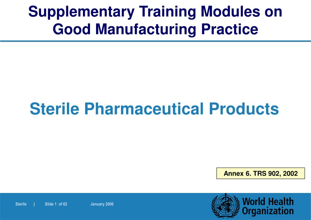 PPT - Supplementary Training Modules on Good Manufacturing Practice ...