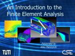 PPT - Introduction to Finite Element Method (FEM) PowerPoint Presentation - ID:9378974